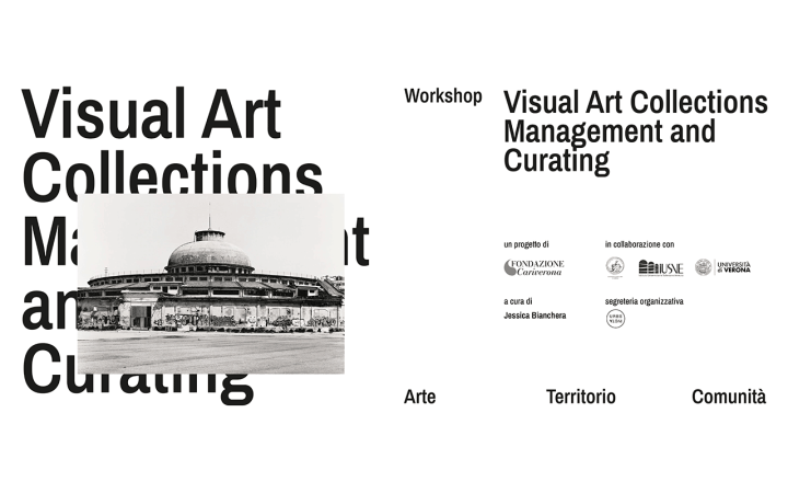 VISUAL ART COLLECTIONS MANAGEMENT AND CURATING - Fondazione Cariverona